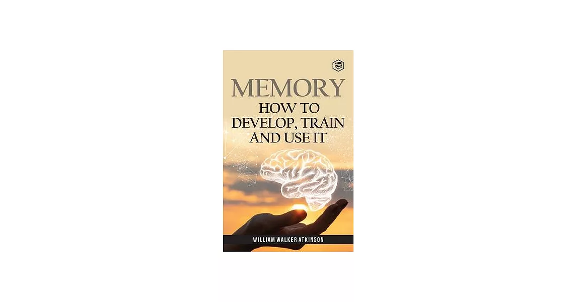 博客來-Memory: How To Develop, Train And Use It