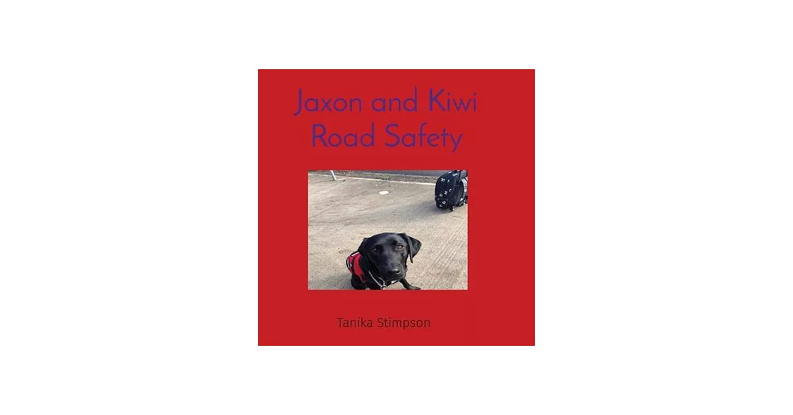 博客來-Jaxon and Kiwi Road Safety
