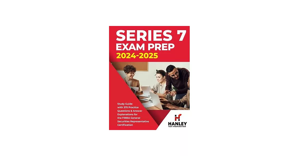 博客來-Series 7 Exam Prep 2024-2025: Study Guide with 375 Practice ...