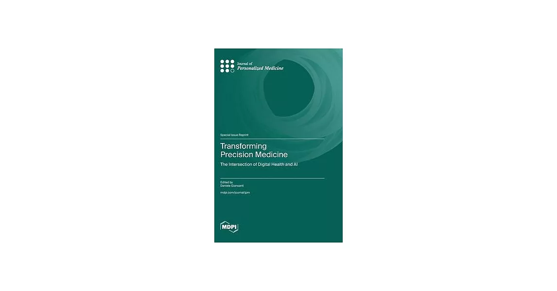 博客來-Transforming Precision Medicine: The Intersection of Digital Health ...