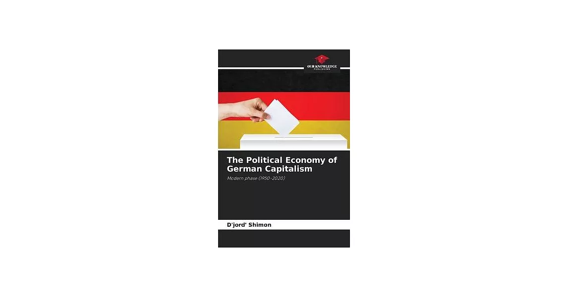 博客來-The Political Economy of German Capitalism