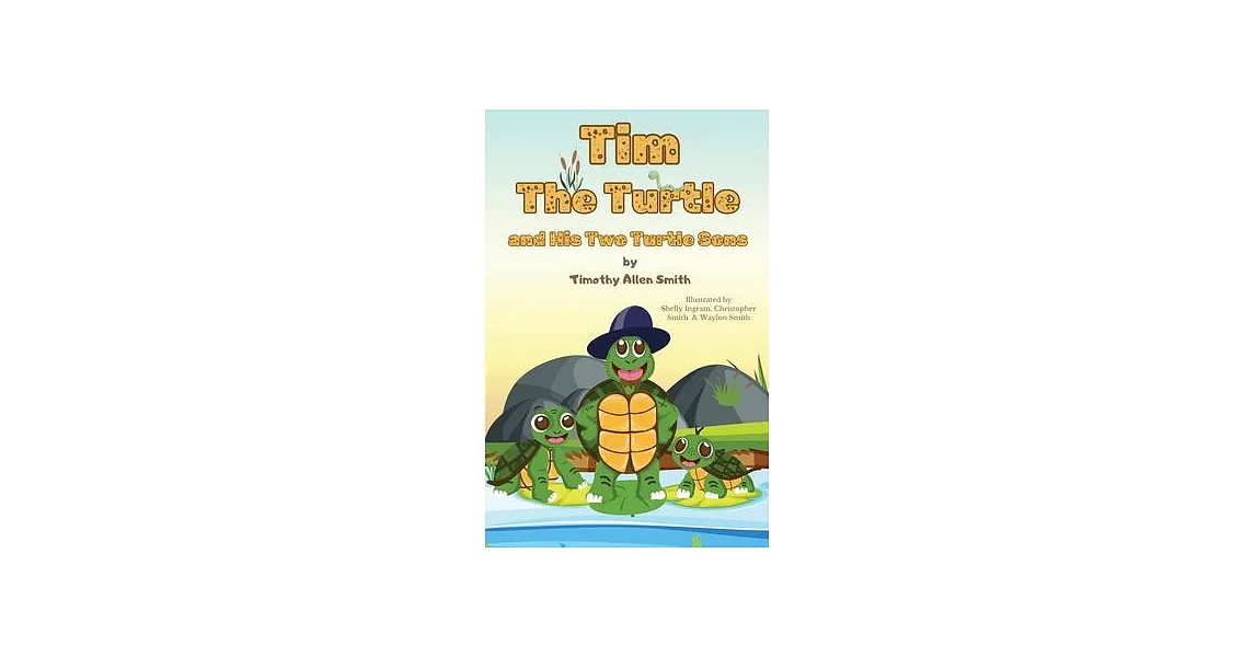 博客來-Tim The Turtle and His Two Turtle Sons