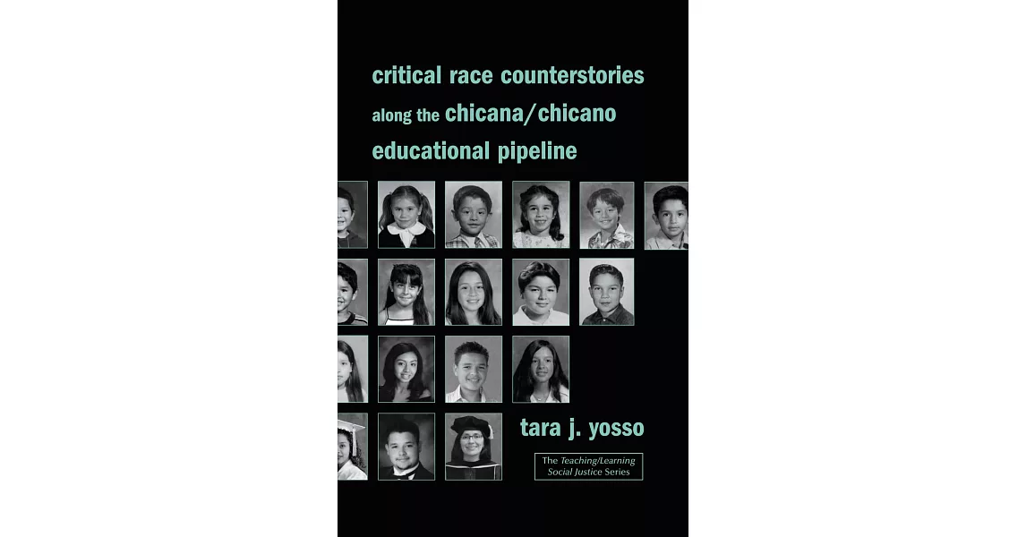 博客來-Critical Race Counterstories Along the Chicana/Chicano Educational ...