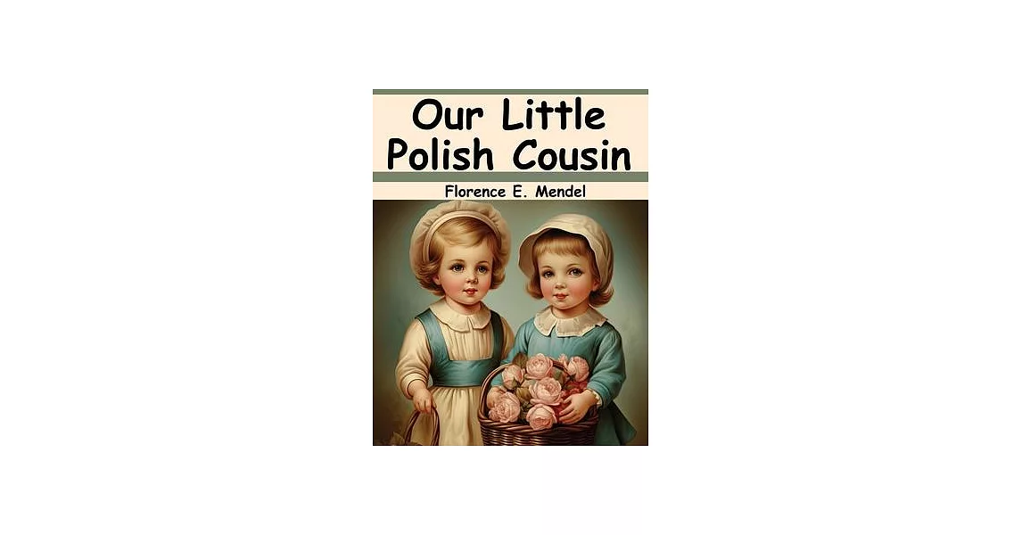博客來-Our Little Austrian Cousin