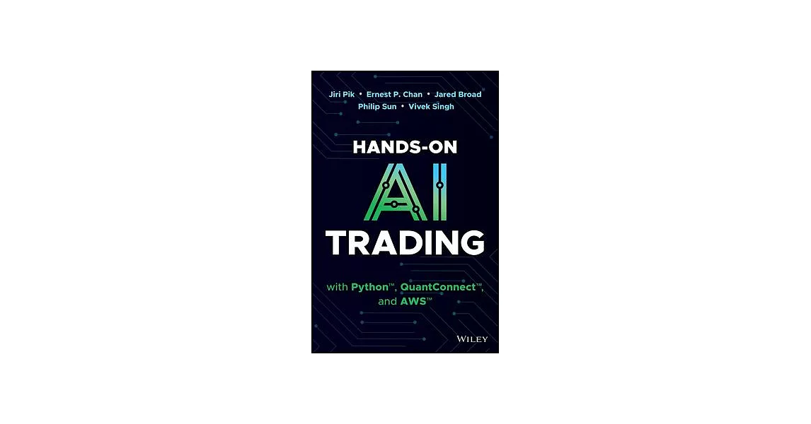 博客來-Hands-On AI Trading with Python, Quantconnect and AWS