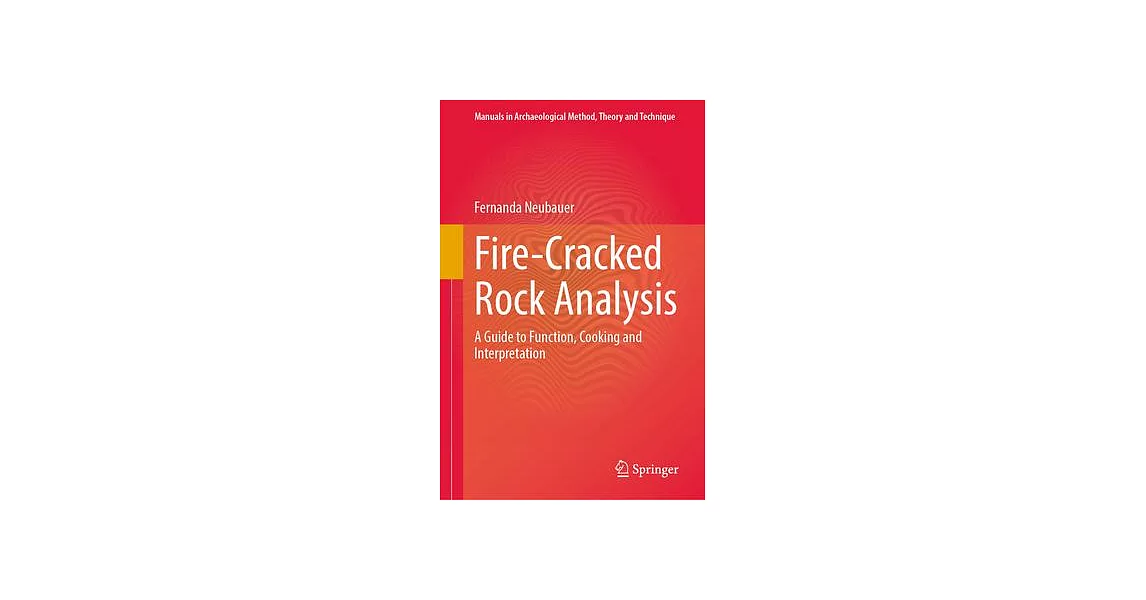 博客來-Fire-Cracked Rock Analysis: A Guide to Function, Cooking and ...