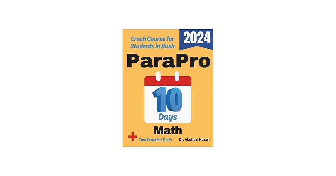 博客來-ParaPro Math Test Prep in 10 Days: Crash Course and Prep Book for ...