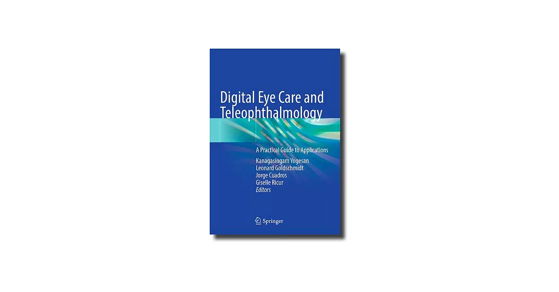 博客來-Digital Eye Care and Teleophthalmology: A Practical Guide to Applications