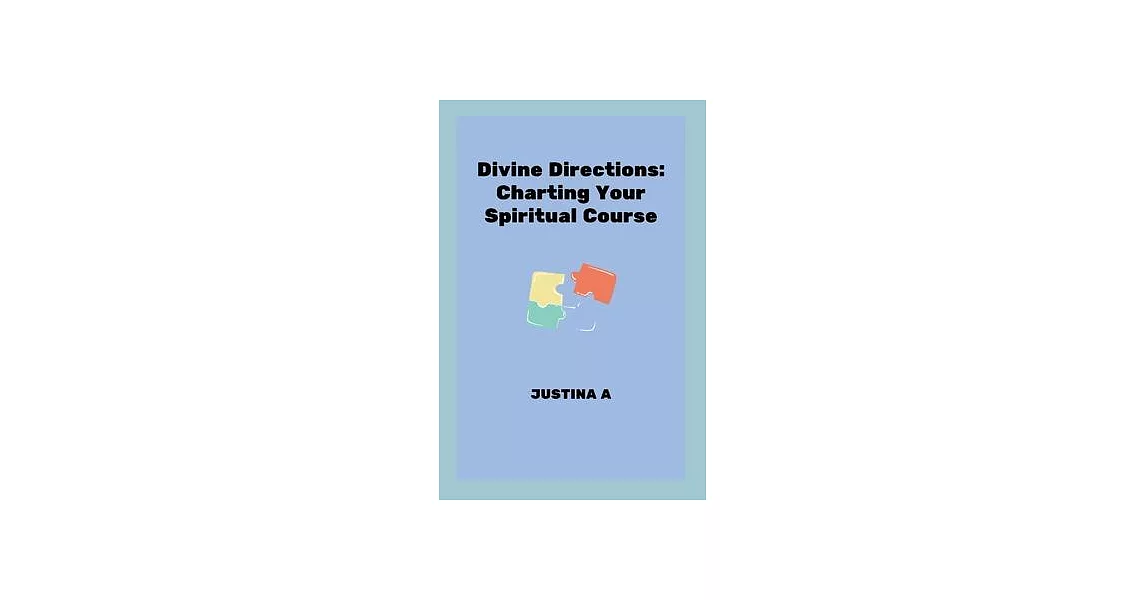 博客來-Divine Directions: Charting Your Spiritual Course