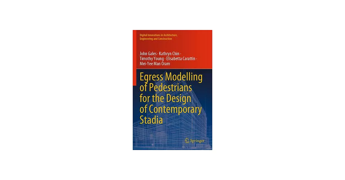 博客來-Egress Modelling of Pedestrians for the Design of Contemporary Stadia