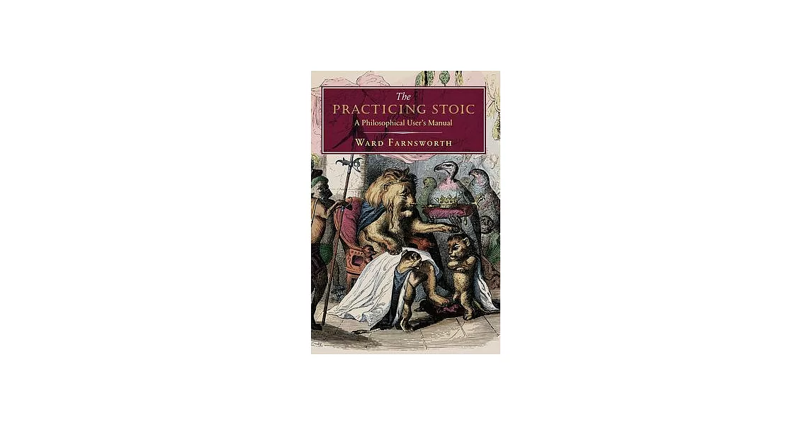 博客來-The Practicing Stoic: A Philosophical User’s Manual