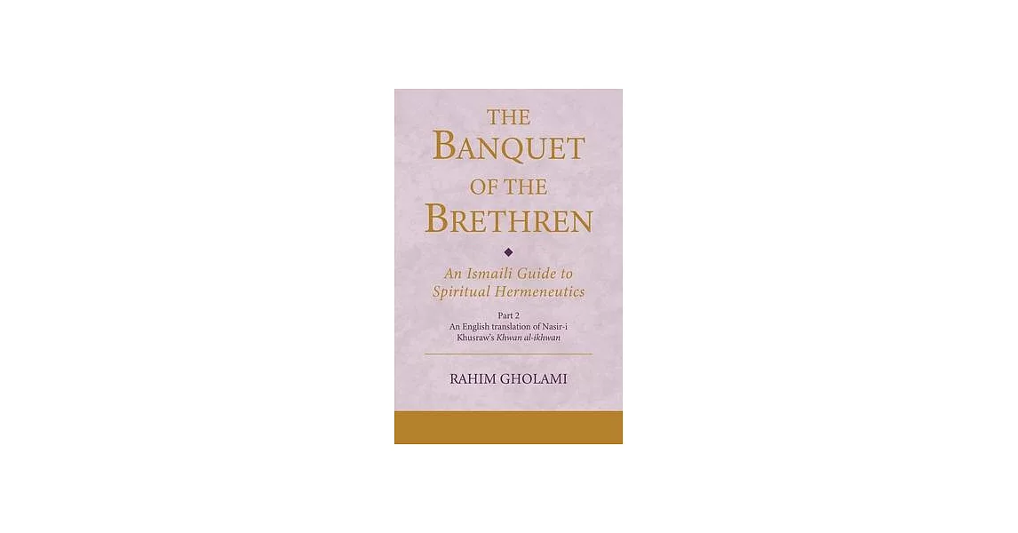 博客來-The Banquet of the Brethren: An Ismaili Guide to Spiritual ...
