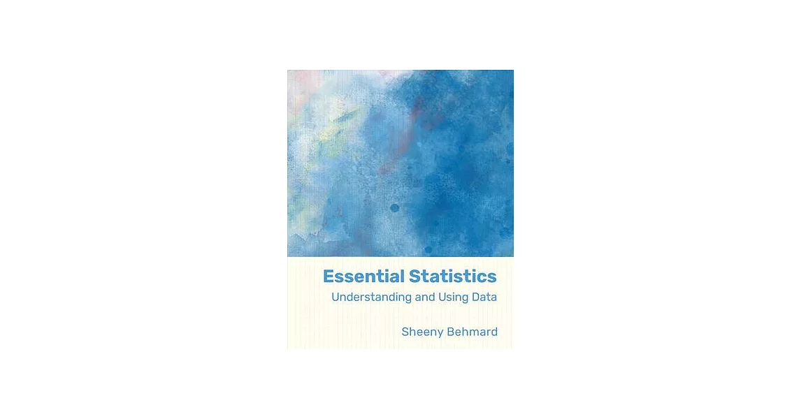 博客來-Essential Statistics: Using and Understanding Data