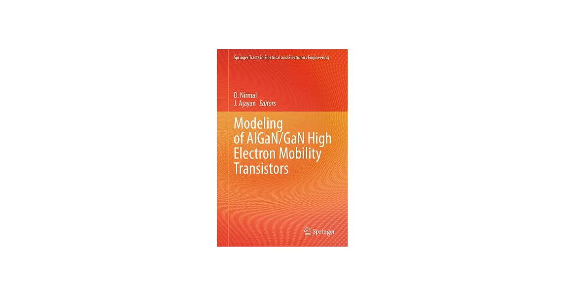 博客來-Modeling of Algan/Gan High Electron Mobility Transistors