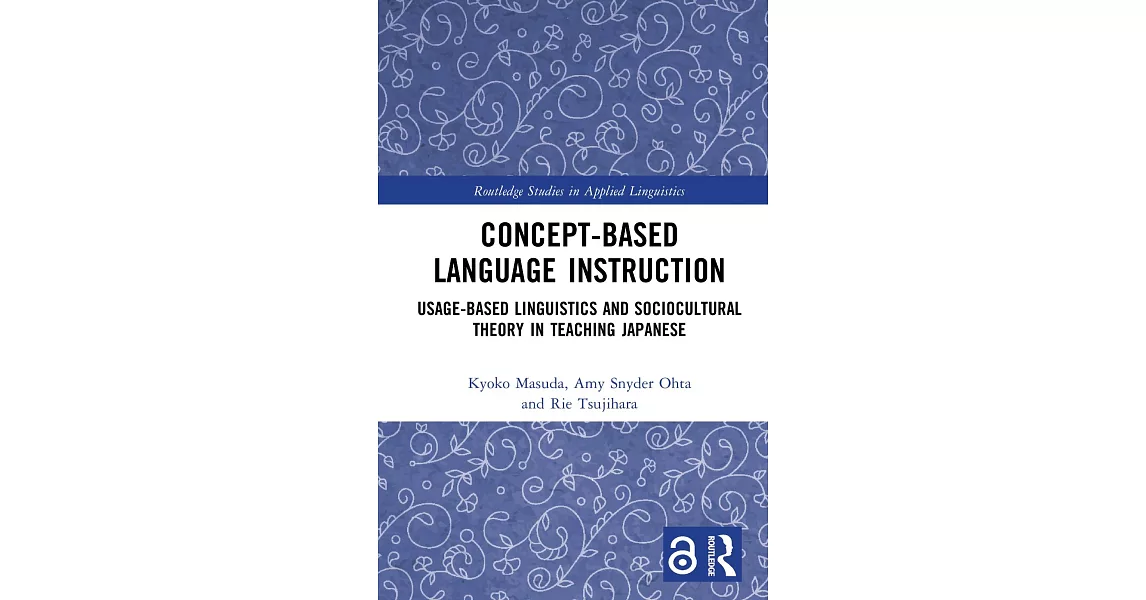 博客來-Concept-Based Language Instruction: Usage-Based Linguistics and Sociocultural Theory in ...