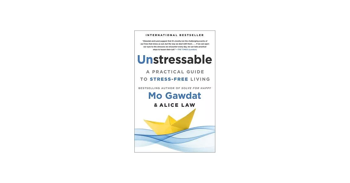 博客來-Unstressable: A Practical Guide to Stress-Free Living