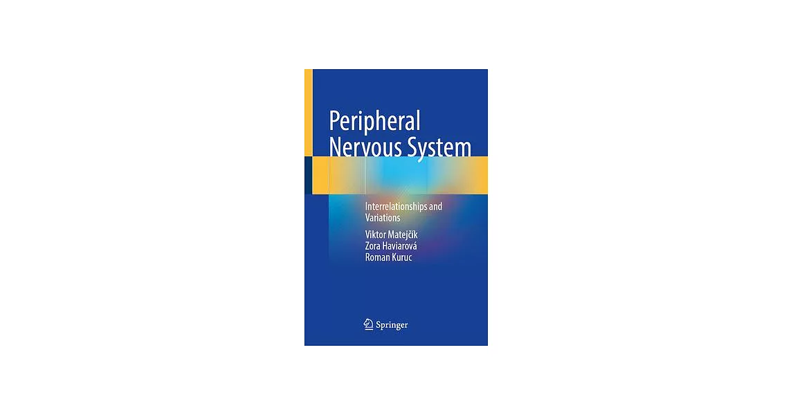 博客來-Peripheral Nervous System: Interrelationships and Variations
