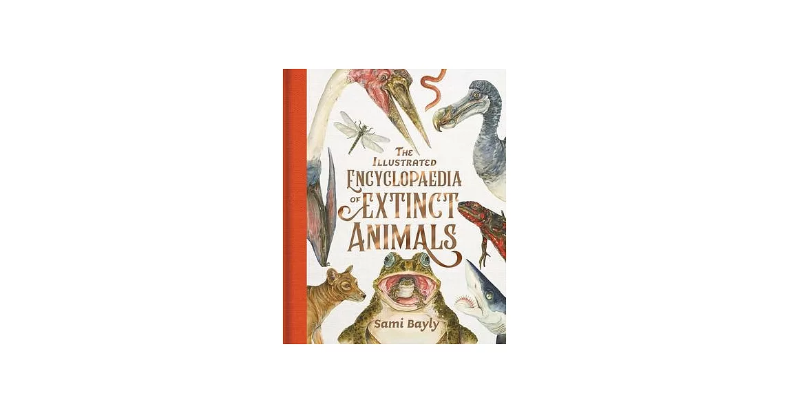 博客來-The Illustrated Encyclopaedia of Extinct Animals