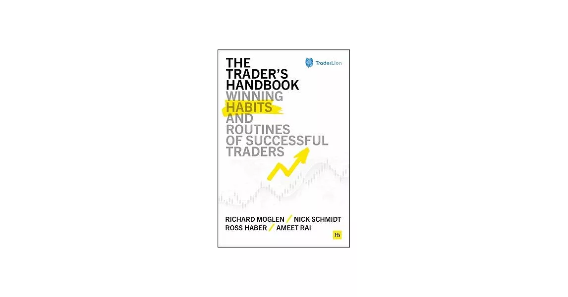 博客來-The Trader’s Handbook: Winning Habits and Routines of Successful Traders