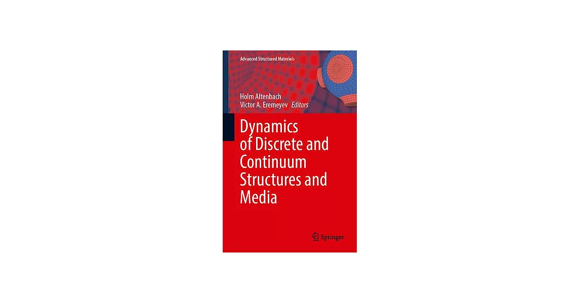 博客來-Dynamics of Discrete and Continuum Structures and Media