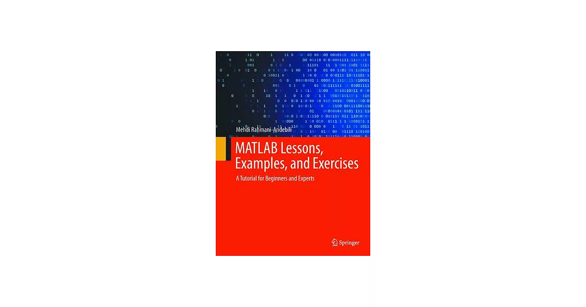 博客來-MATLAB Lessons, Examples, and Exercises: A Tutorial for Beginners and Experts