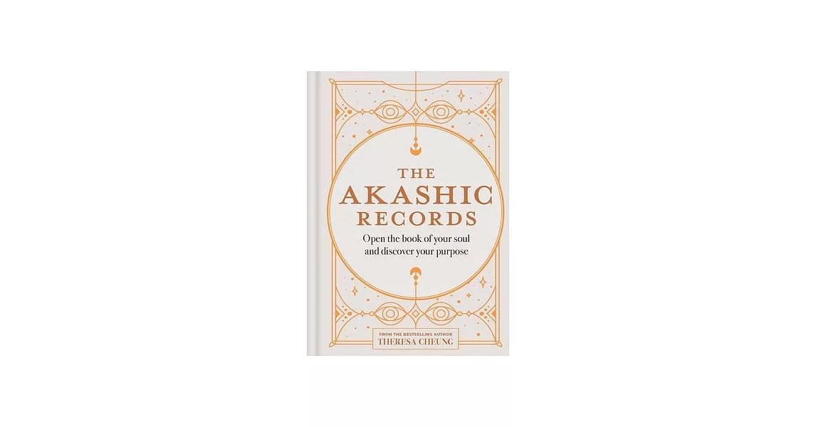博客來-The Akashic Records: Open the Book of Your Soul and Discover Your ...
