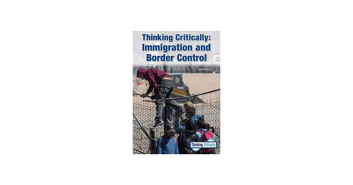 博客來-Thinking Critically: Immigration and Border Control